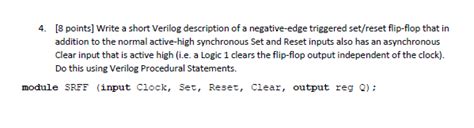 Solved 4 8 Points Write A Short Verilog Description Of A