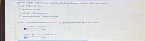Solved A Name The Type Of Intermolecular Forces