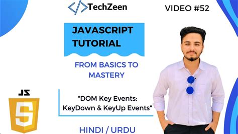Javascript Dom Tutorial Key Events Explained Keydown And Keyup Events Js Dom Javascript