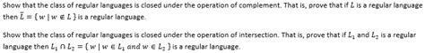 solved show that the class of regular languages is closed