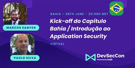 Paulo Cesar Silva Eng Pmp On Linkedin Bahia Devseccon Bahia Devseccon Devsecops