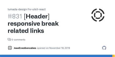 [header] responsive break related links · issue 831 · lumada design hv uikit react · github