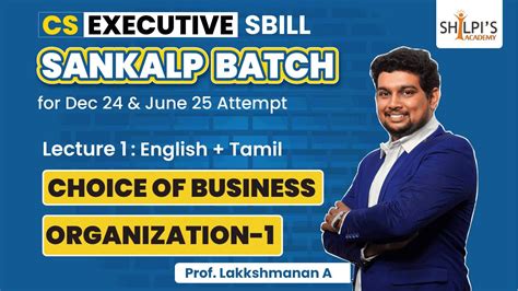 lec 1 sbill business organization 1 cs executive sankalp batch