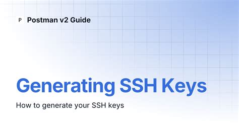 Generating Ssh Keys Postman V2 Guide