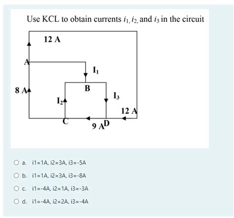 Solved Use Kcl To Obtain Currents I1 I2 And I3 In The