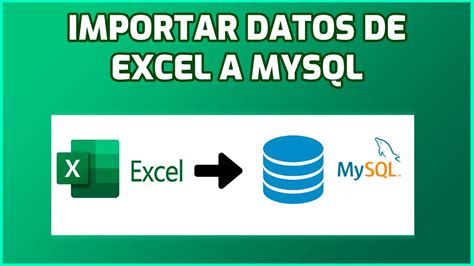 Importar Datos De Mysql A Excel En Pocos Pasos Mysql Ya