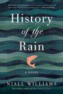 Bookazine History Of The Rain A Novel 1620407701 9781620407707
