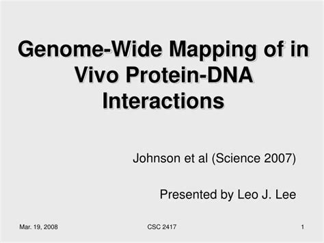 Ppt Genome Wide Mapping Of In Vivo Protein Dna Interactions Powerpoint Presentation Id 252386