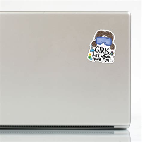 Girls Just Wanna Have Fun Sticker