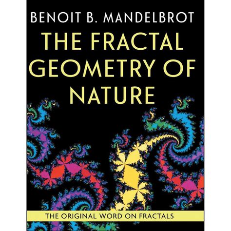 قیمت و خرید کتاب The Fractal Geometry Of Nature اثر Benoit Mandelbrot انتشارات Echo Point Books