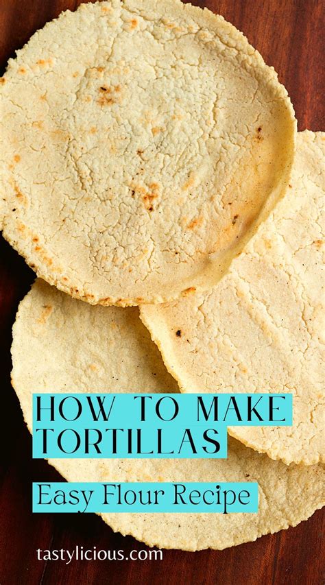Homemade Tortillas Recipe Easy Tortilla Recipe How To Make Tortillas Homemade Flour