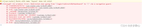 Uncaught In Promise Error Redirected When Going From “loginredirect2fdashboard“ To