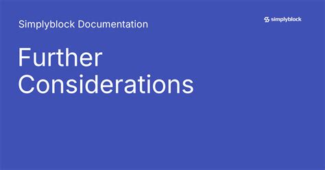 further considerations simplyblock documentation