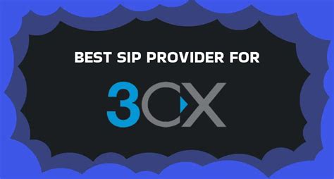 Best Sip Trunk Provider For 3cx Phone System Cheapreliable