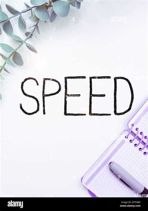 Inspiration Showing Sign Speed Business Approach Rate At Which Someone Or Something Moves