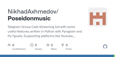 Github Nikhadaxhmedovposeidonmusic Telegram Group Calls Streaming