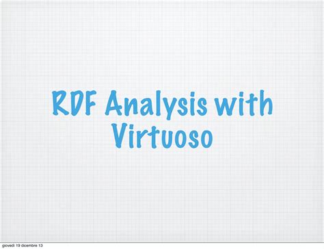 Virtuoso RDF Triple Store Analysis Benchmark Mapping Tools RDF OO PPT