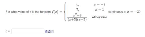 Solved For What Value Of C Is The Function Chegg