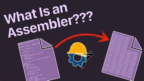 What Is An Assembler An Introduction To Assemblyassembler Youtube