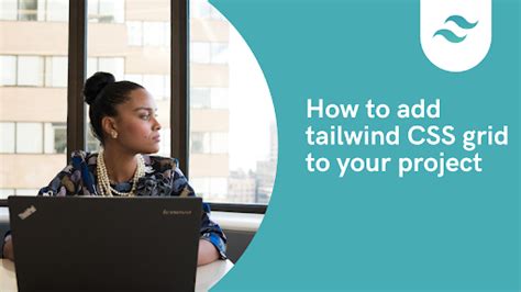 How To Use Tailwind Css Grid Templates In Your Project By Devwares