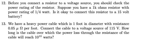 Solved Before You Connect A Resistor To A Voltage Chegg Com