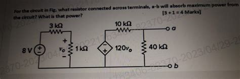 Solved For The Circuit In Fig What Resistor Connected Chegg Com
