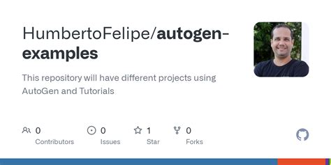Github Humbertofelipeautogen Examples This Repository Will Have Github Humbertofelipeautogen Examples This Repository Will Have