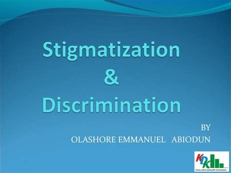 Stigmatization And Discrimination Ppt