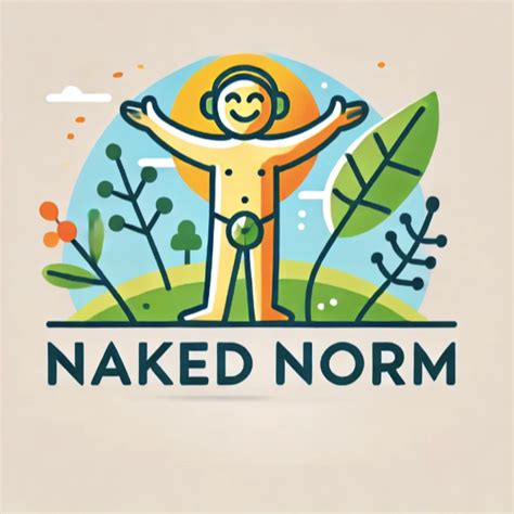 The Science Behind Nudity And Comfort Naked Norm Podcast Podtail