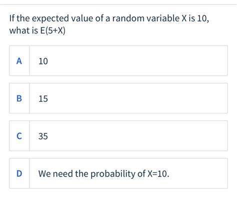Solved If The Expected Value Of A Random Variable X Is 10
