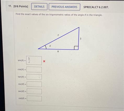 Solved Find The Exact Values Of The Six Trigonometric Ratios Chegg Com