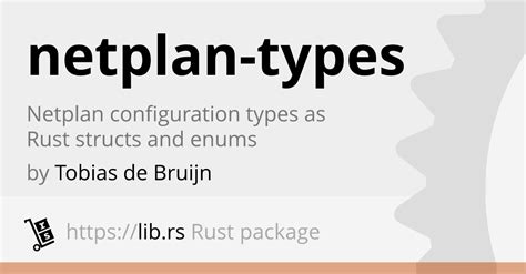 netplan types — rust config library lib rs