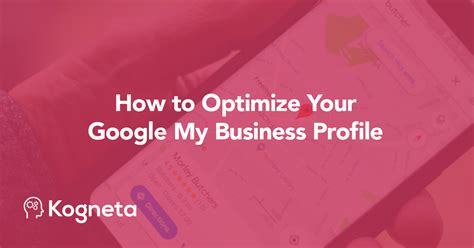 GUIDE How To Optimize Google My Business Kogneta