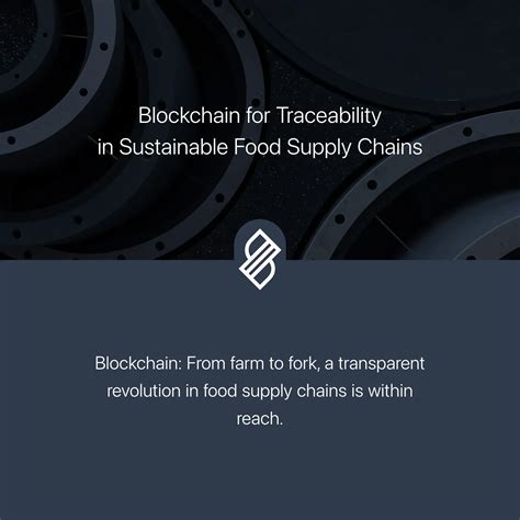 Blockchain For Traceability In Sustainable Food Supply Chains → Scenario