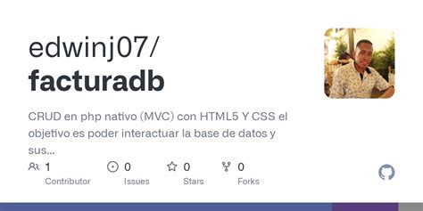 GitHub Edwinj Facturadb CRUD En Php Nativo MVC Con HTML Y CSS El Objetivo Es Poder
