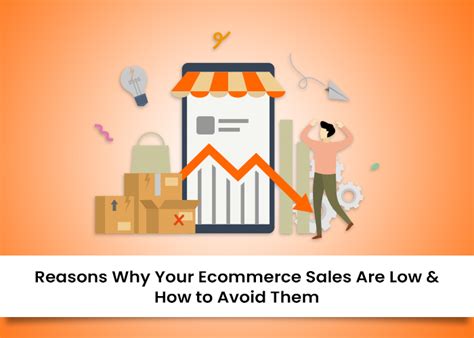 Reasons Why Your Ecommerce Sales Are Low And How To Avoid Them Magento Developer Group