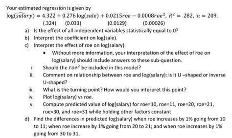 Solved Your Estimated Regression Is Given By Logsalary