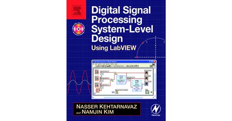 digital signal processing system level design using labview [book]