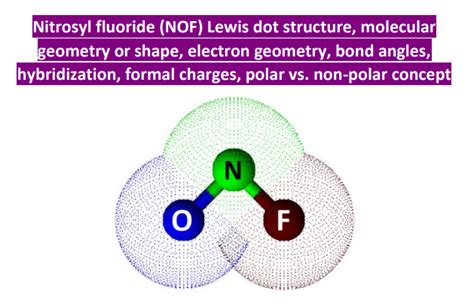 Nof Lewis Structure Molecular Geometry Bond Angles Resonance Artofit