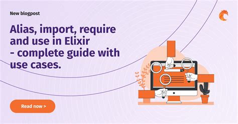 Curiosum On Linkedin Elixir Alias Import Require Use