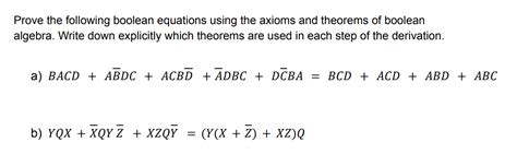Solved Prove The Following Boolean Equations Using The