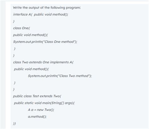 Solved Write The Output Of The Following Program Interface