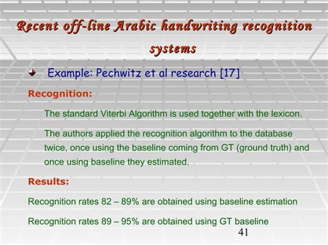 Arabic Handwritten Script Recognition Towards Generalization A Survey