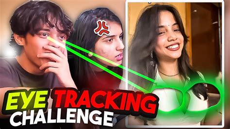 EYE TRACKER CHALLENGE WITH MY GIRLFRIEND GONE HORRIBLE YouTube
