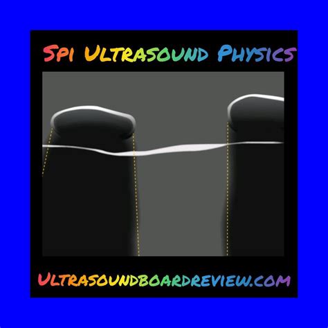 Shadowing Artifact Ultrasound Physics Physics Ultrasound
