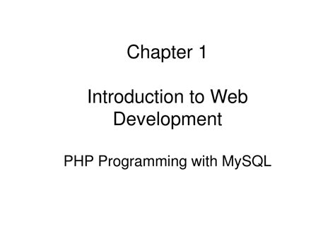 Ppt Chapter Introduction To Web Development Php Programming With Mysql Powerpoint