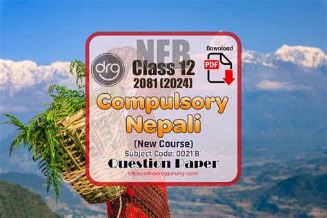 Nepali Question Paper 2081 2024 Of Class 12 Neb Dhan Rajs Blog Educational Notes Papers