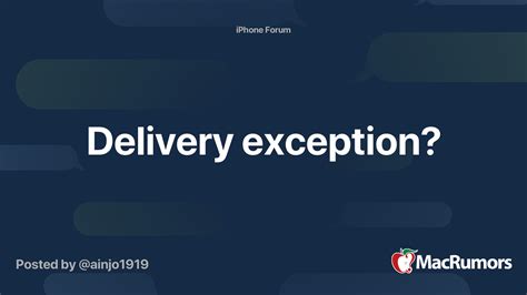 Delivery Exception Macrumors Forums