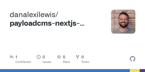 GitHub Danalexilewis Payloadcms Nextjs Template