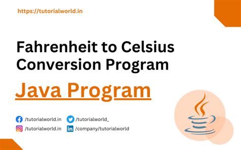 Fahrenheit To Celsius Conversion Program In Java Tutorial World